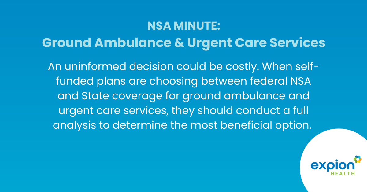 NSA Minute: Ground Ambulance & Urgent Care Services - Expion Health